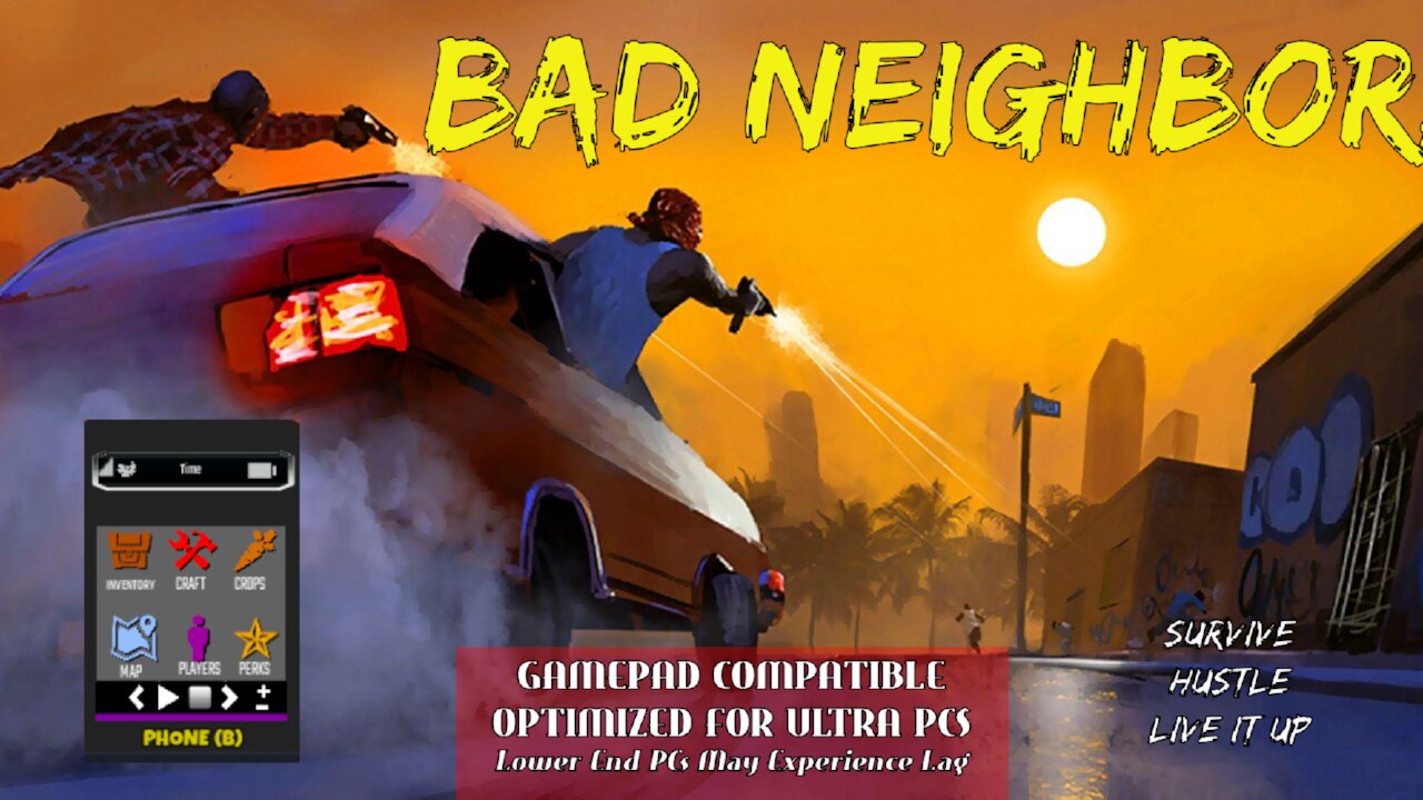 Bad Neighborz (V2) by Krysez - Core Games
