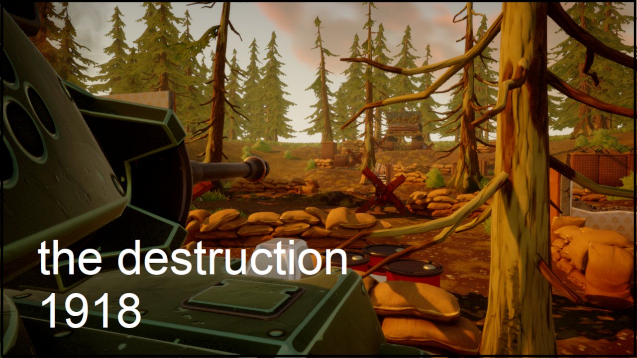 the destruction 1918 by Theluker - Core Games